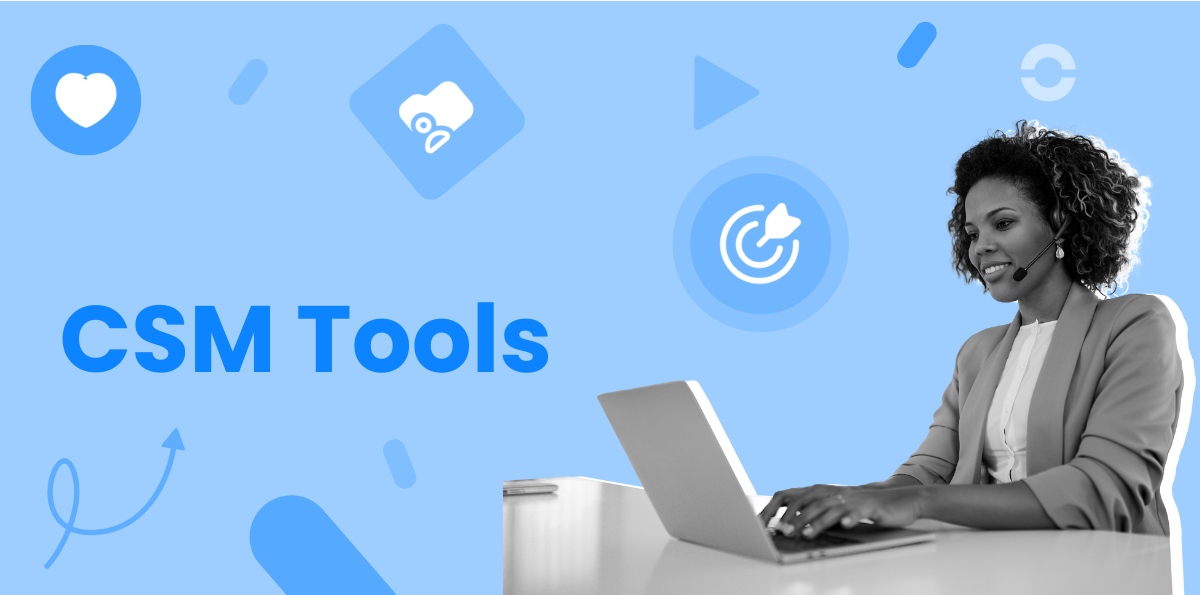 Top 13 Solutions CSM Teams Use to Improve Efficiency | Ringover